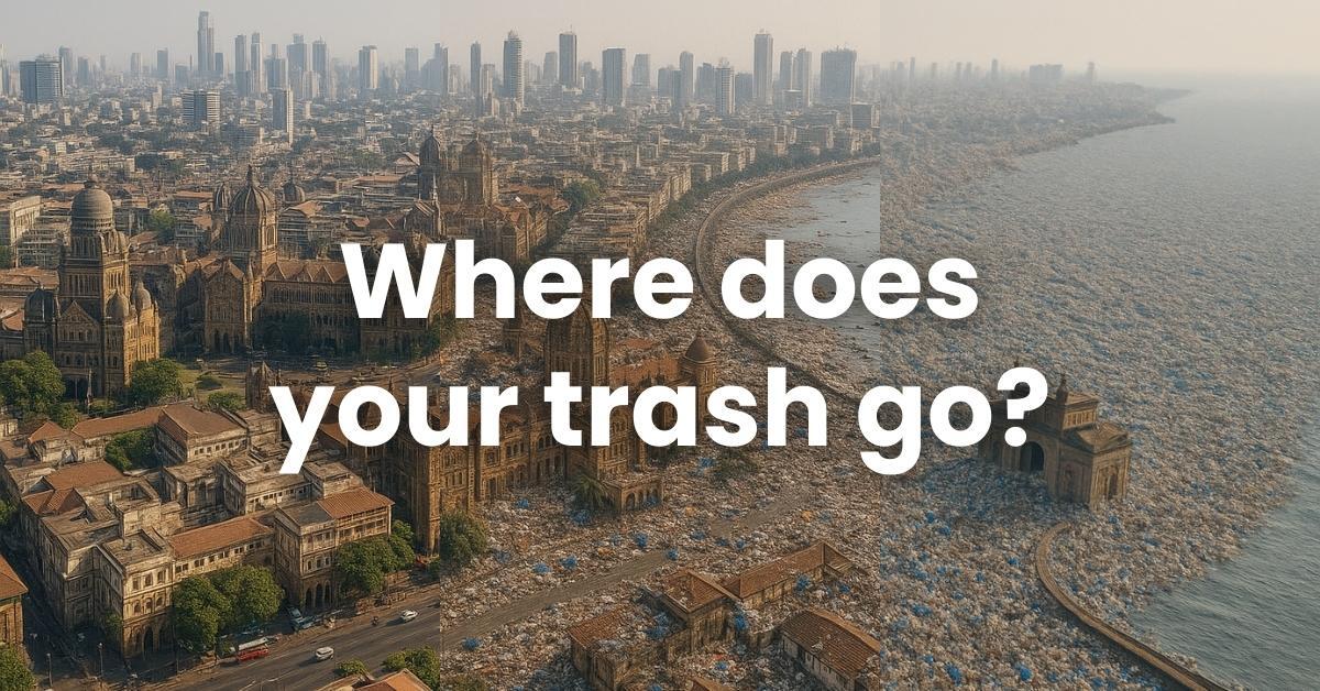 Where Does Your Trash Go? - The Better India